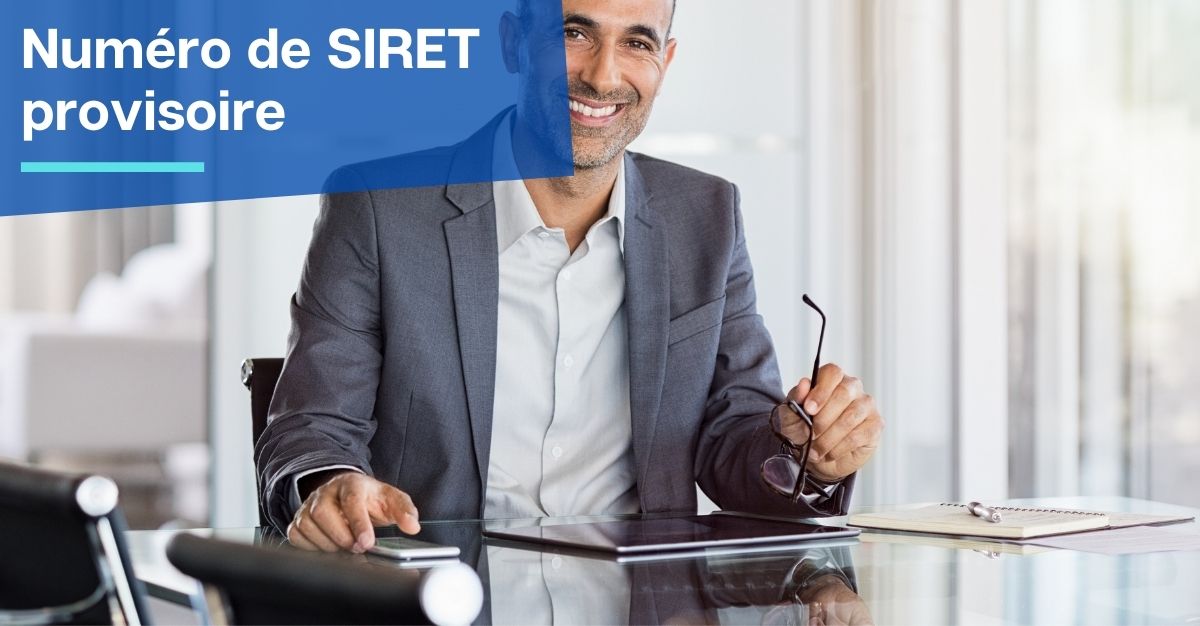 Numéro de SIRET provisoire